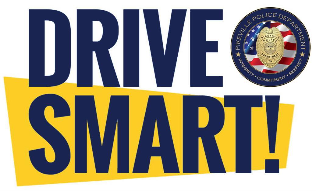 Pikeville Police Reminds Everyone to Drive Smart and Safe - SValleyNow ...